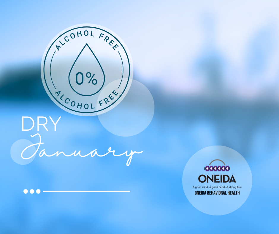 Oneida Nation | Why Go Dry This January and Tips for Success
