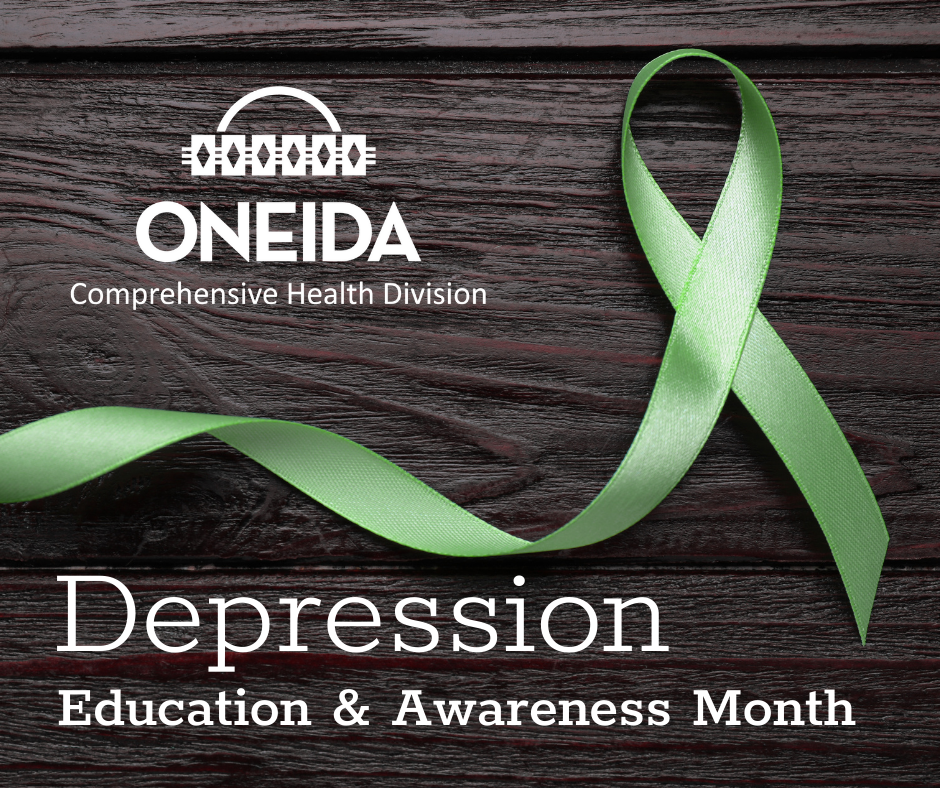 Oneida Nation | National Depression Education and Awareness Month