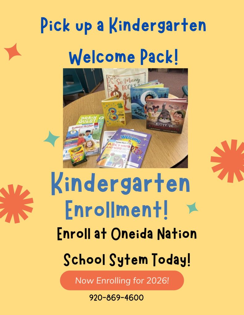 Oneida Nation | Kindergarten Enrollment- Pick up your Welcome Pack!